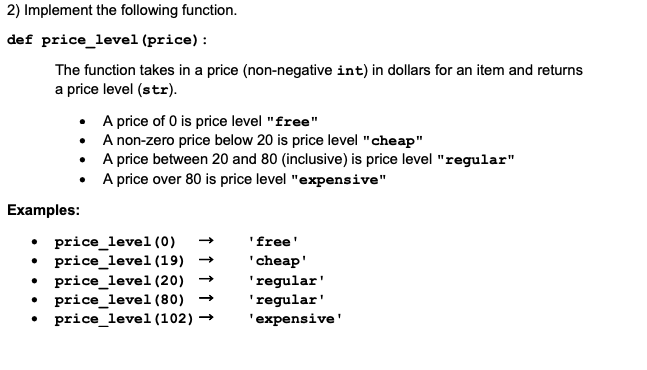 Solved 2) Implement the following function. def price_level | Chegg.com