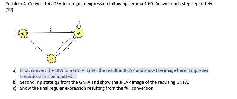 Solved Problem 4. Convert this DFA to a regular expression | Chegg.com