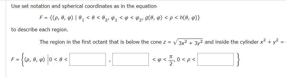 Solved Use set notation and spherical coordinates as in the | Chegg.com