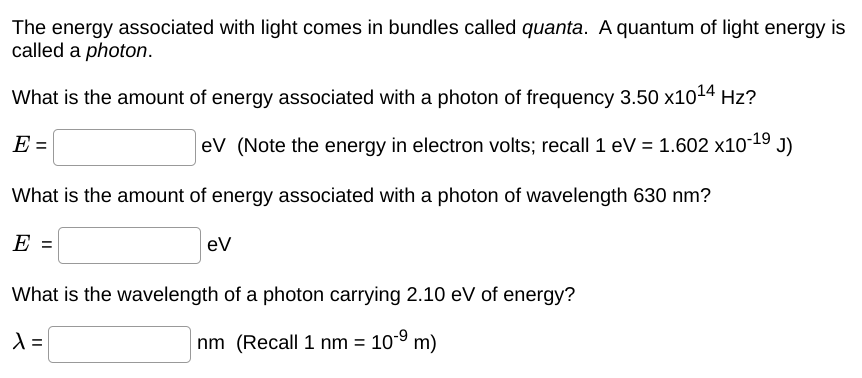Solved The energy associated with light comes in bundles | Chegg.com