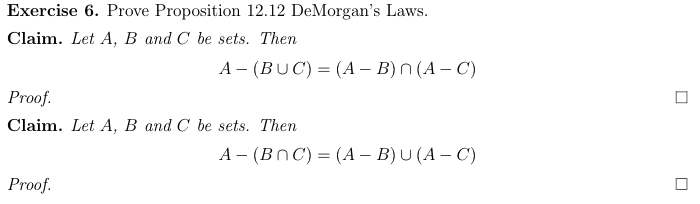 Solved Exercise 6. Prove Proposition 12.12 DeMorgan's Laws. | Chegg.com