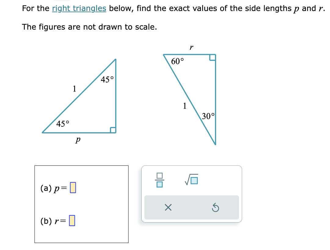 Solved For the right triangles below, find the exact values | Chegg.com