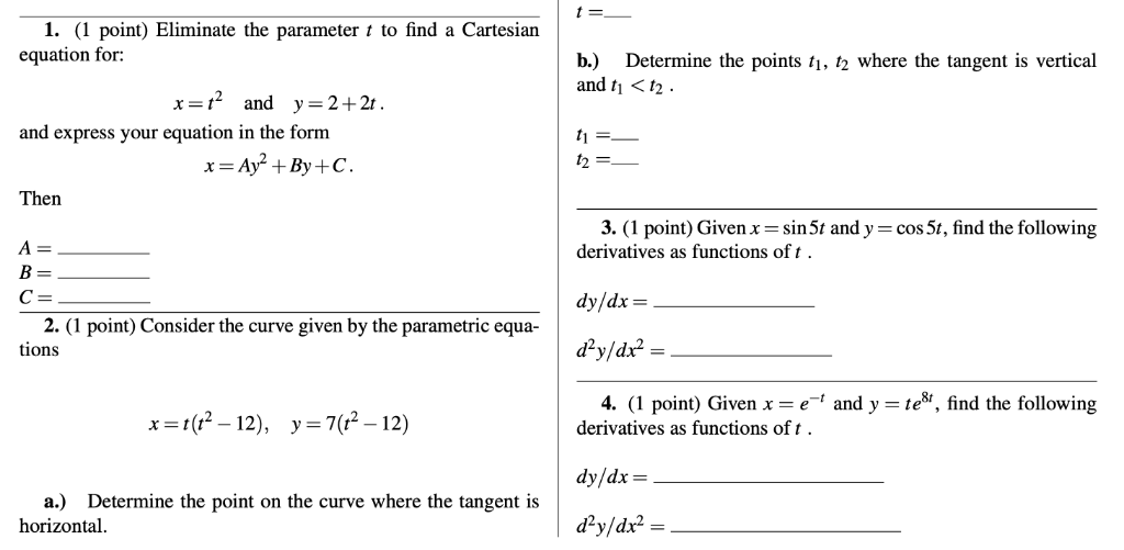 Solved 1. (1 point) Eliminate the parameter 1 to find a | Chegg.com