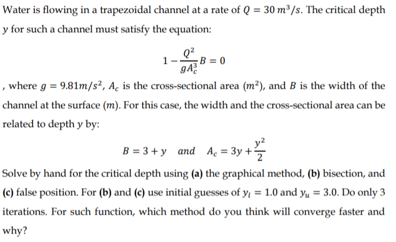Solved Water is flowing in a trapezoidal channel at a rate | Chegg.com