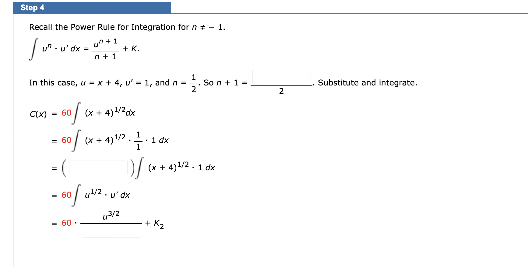Solved Step 4 Recall the Power Rule for Integration for n € | Chegg.com