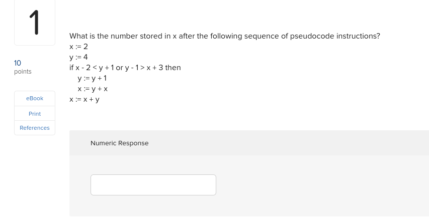Solved 1 10 What is the number stored in x after the | Chegg.com