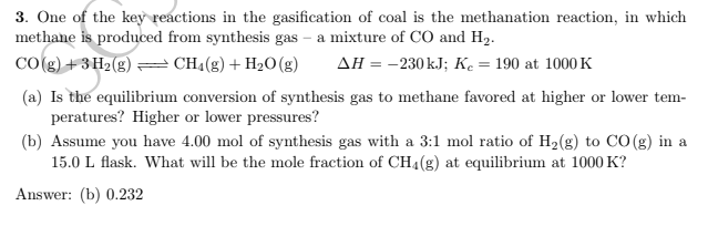 Solved 3. One of the key reactions in the gasification of | Chegg.com