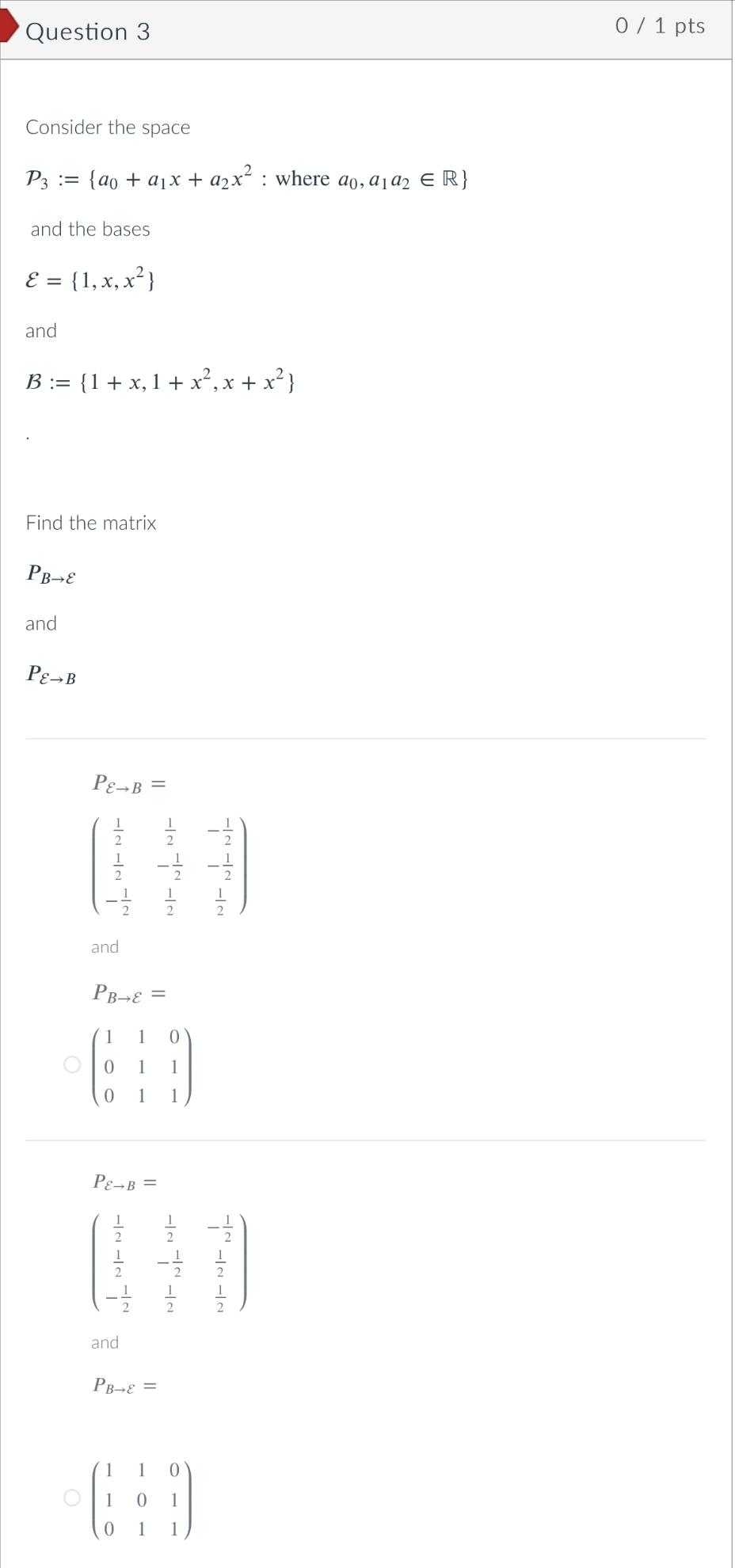 Solved Consider the space P3:={a0+a1x+a2x2: whe and the | Chegg.com
