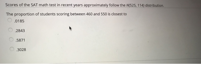 Solved Scores of the SAT math test in recent years | Chegg.com