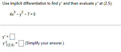 Solved Use implicit differentiation to find y′ and then | Chegg.com