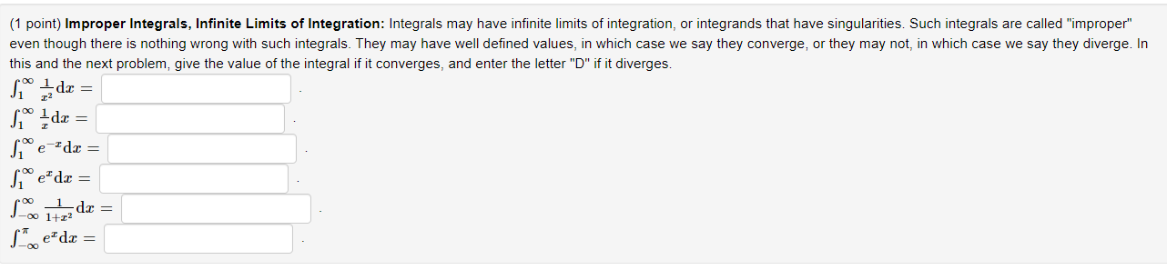 Solved = (1 point) Improper Integrals, Infinite Limits of | Chegg.com
