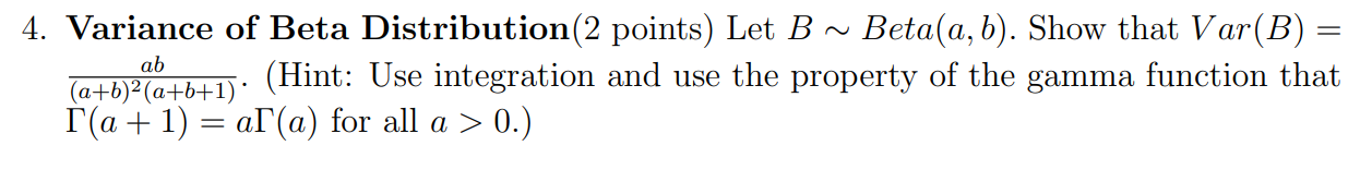 Solved = 4. Variance of Beta Distribution (2 points) Let B~ | Chegg.com