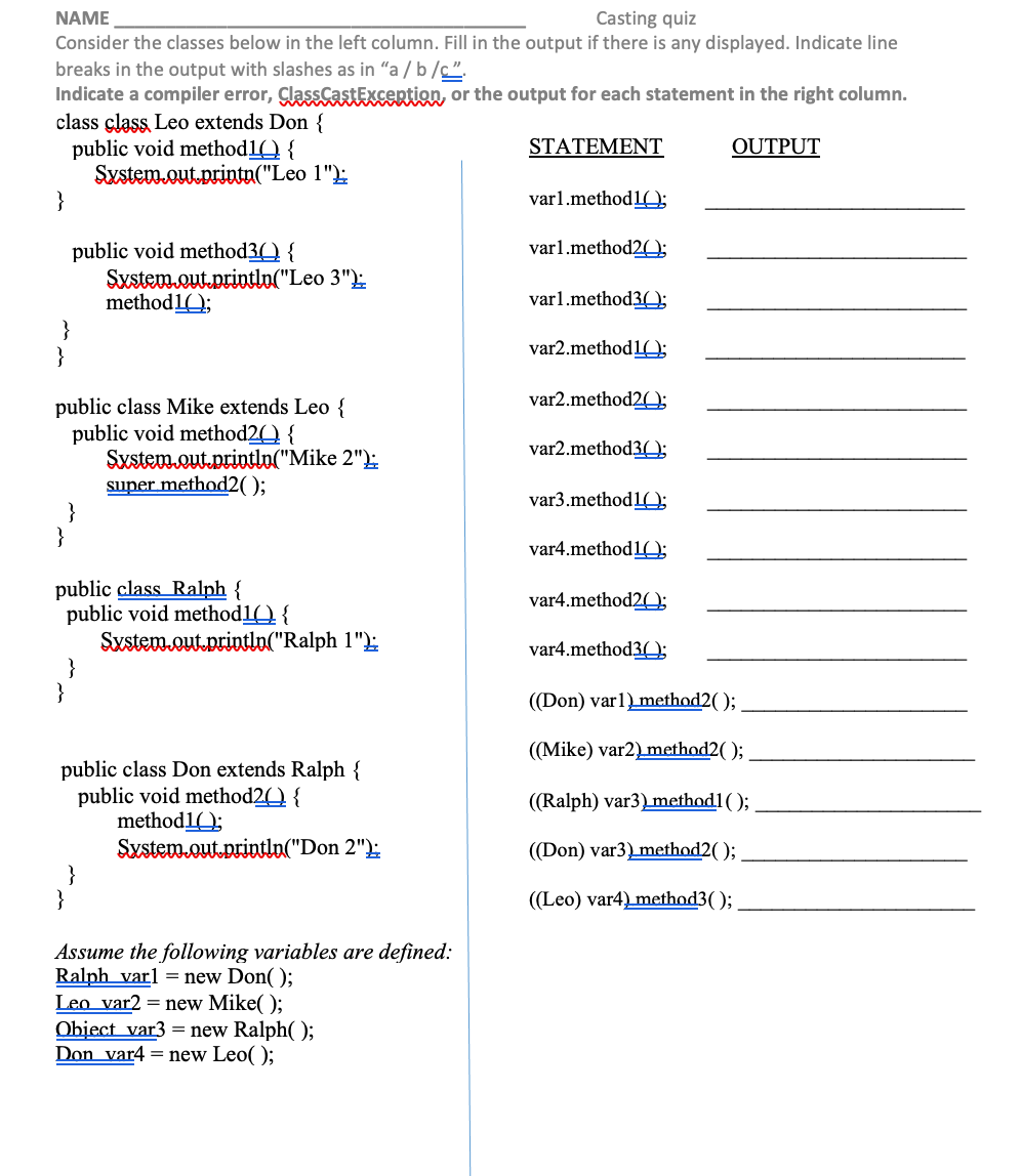 Solved NAME Casting quiz Consider the classes below in the | Chegg.com
