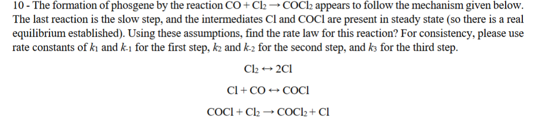 Solved 10 - The formation of phosgene by the reaction CO+Cl2 | Chegg.com