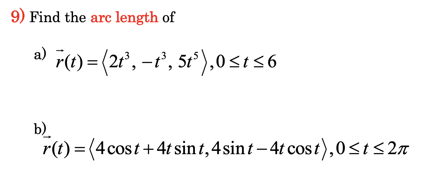 Solved Find the arc length of a.) r(t) = , | Chegg.com