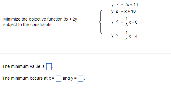 Solved Minimize The Objective Function 3x 2y Subject To The
