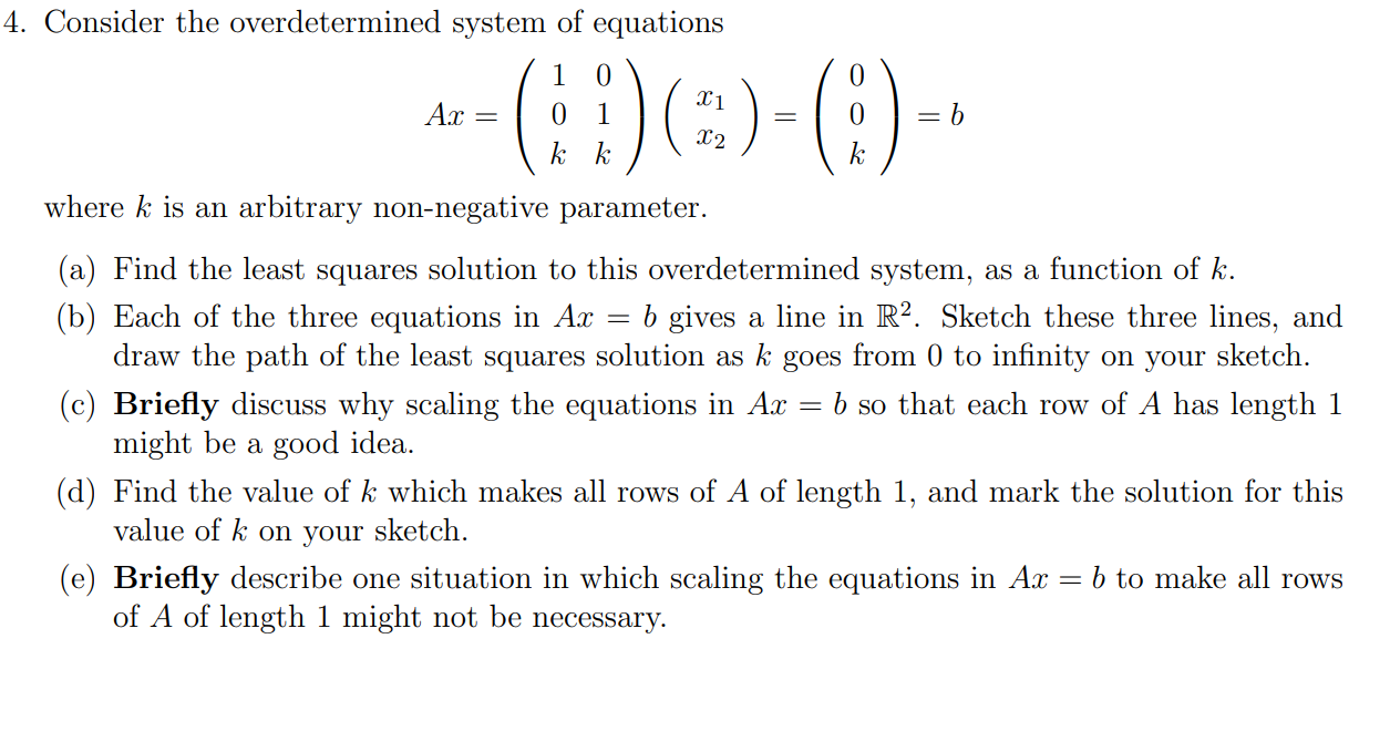 4. Consider the overdetermined system of equations 1 | Chegg.com