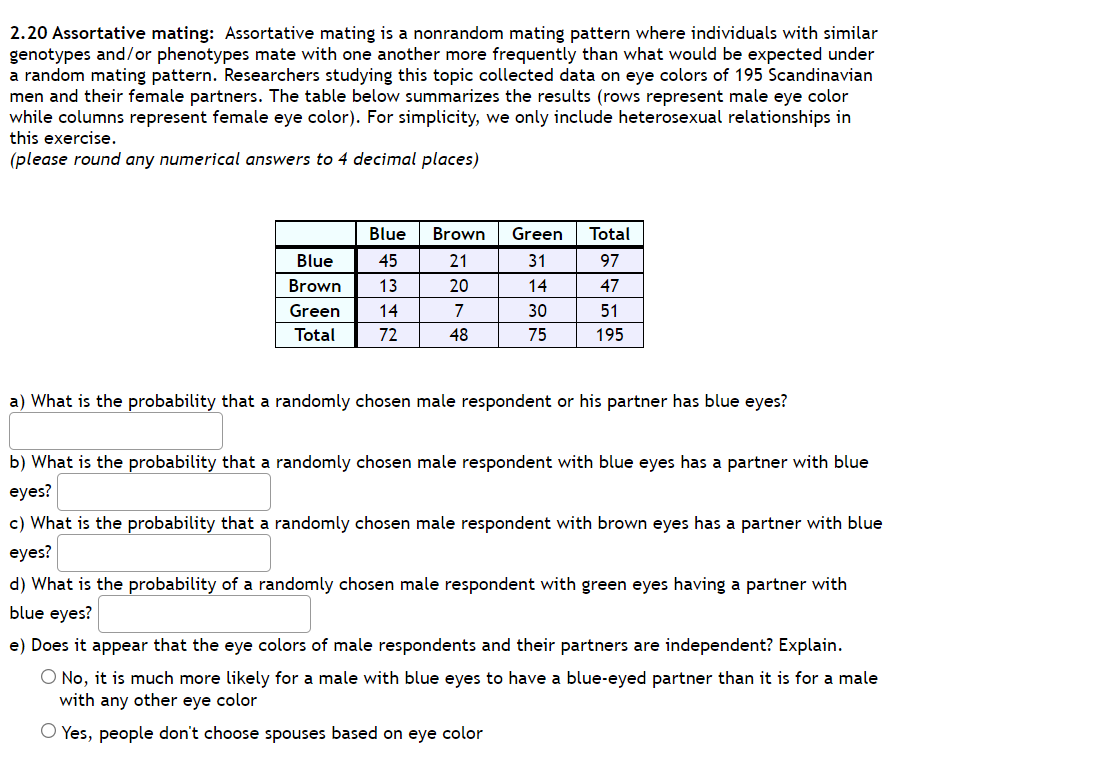 Solved 2.20 Assortative mating: Assortative mating is a | Chegg.com
