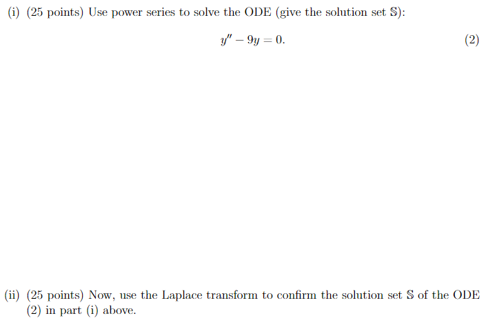 Solved (ii) (25 ﻿points) ﻿Now, use the Laplace transform to | Chegg.com