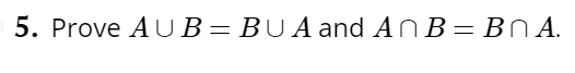 Solved 8. Prove A CB if and only if An B= A. 18. Determine | Chegg.com