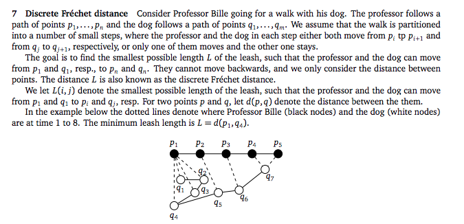 Solved 7 Discrete Fréchet Distance Consider Professor Bille 