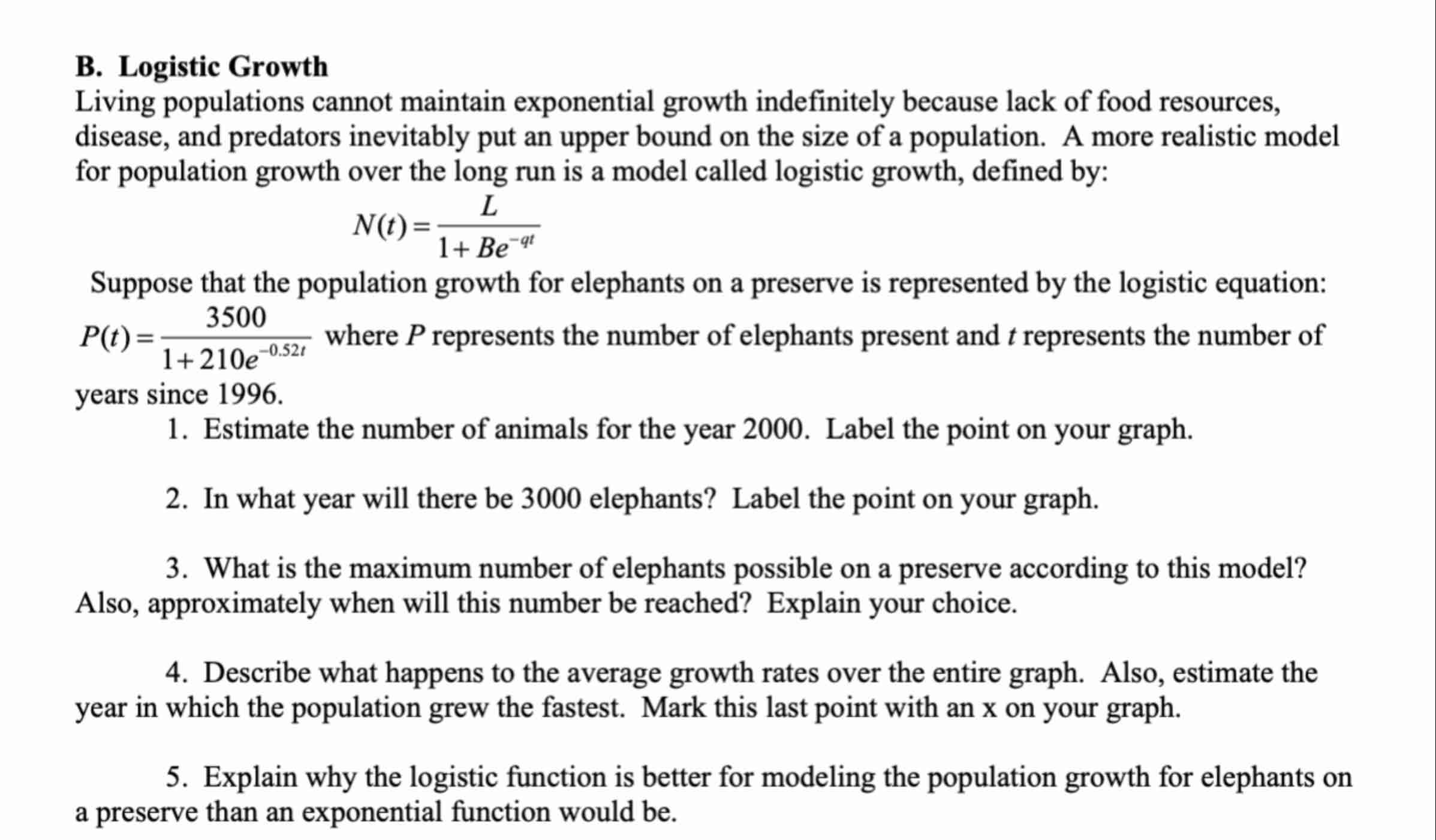 Solved B. ﻿Logistic GrowthLiving populations cannot maintain | Chegg.com