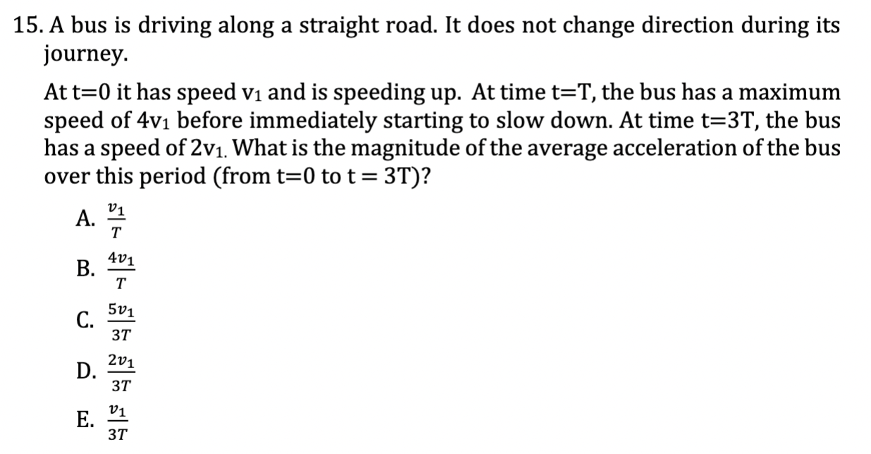 Solved 15. A bus is driving along a straight road. It does | Chegg.com