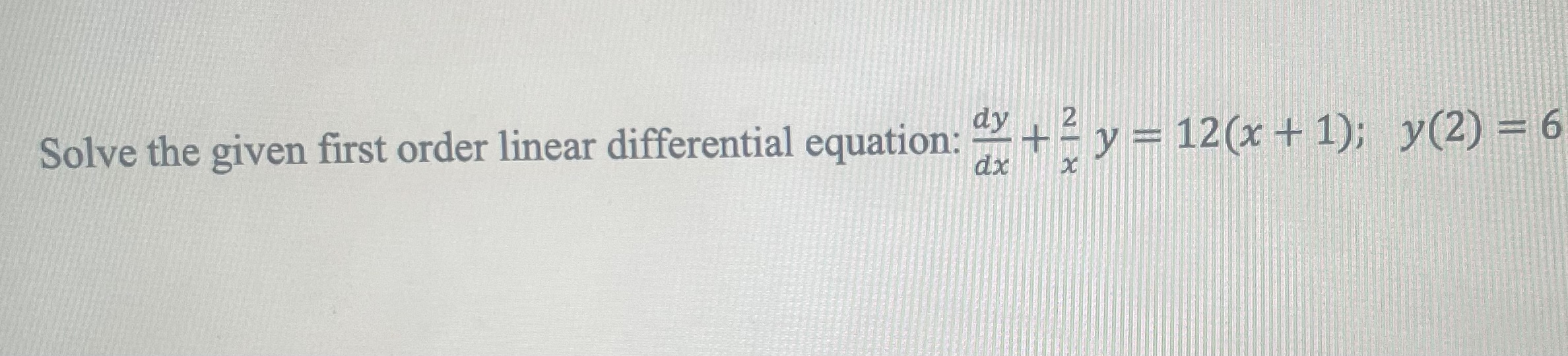 Solved Solve the given first order linear differential | Chegg.com