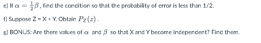 Solved The input X and output Y of a binary communication | Chegg.com