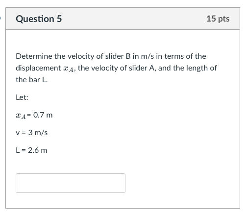 Question 5Determine the velocity of ﻿slider | Chegg.com