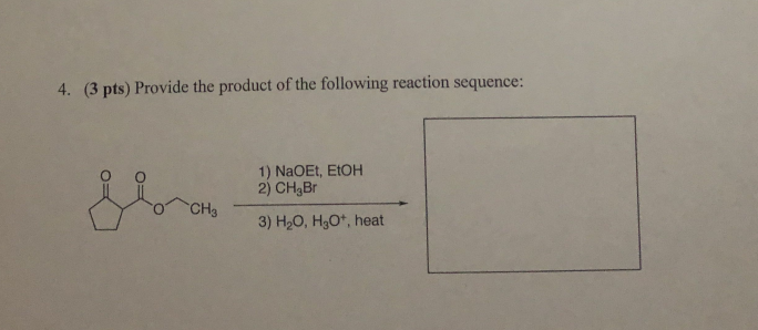 Solved 4. (3pts) Provide the product of the following | Chegg.com