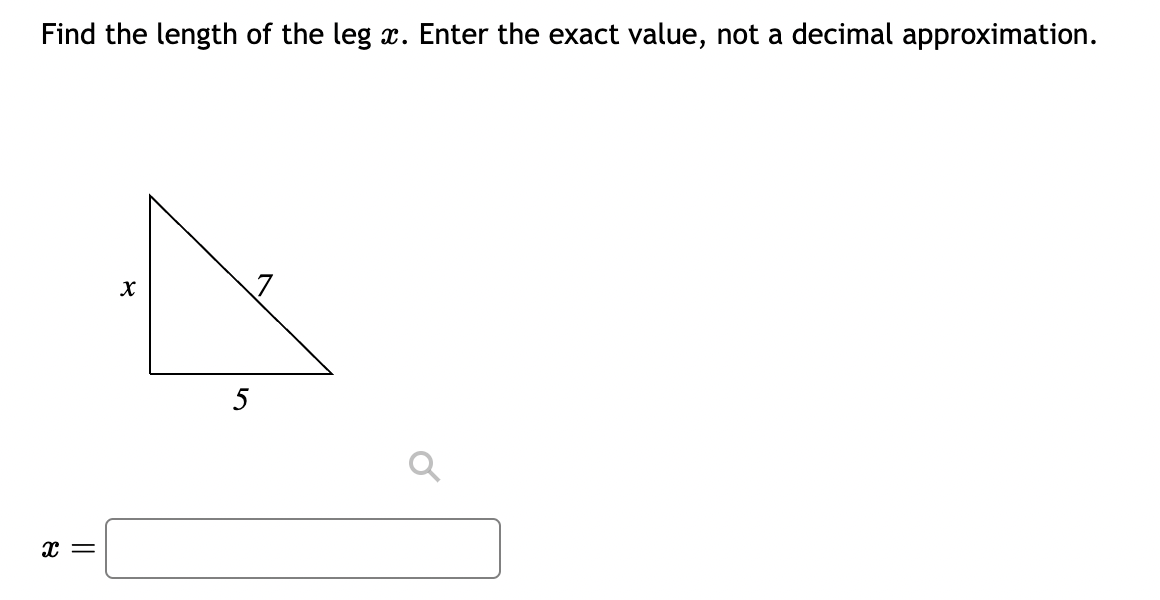 Solved Find the length of the leg x. ﻿Enter the exact value, | Chegg.com
