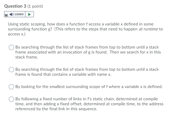 Solved Question 3 (1 point) Listen Using static scoping, how | Chegg.com