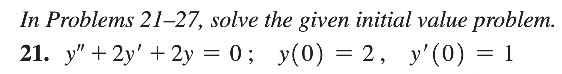 Solved In Problems 21-27, solve the given initial value | Chegg.com