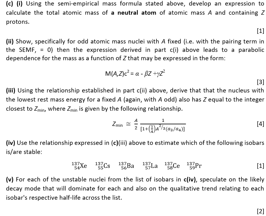 (c) (i) Using the semi-empirical mass formula stated | Chegg.com