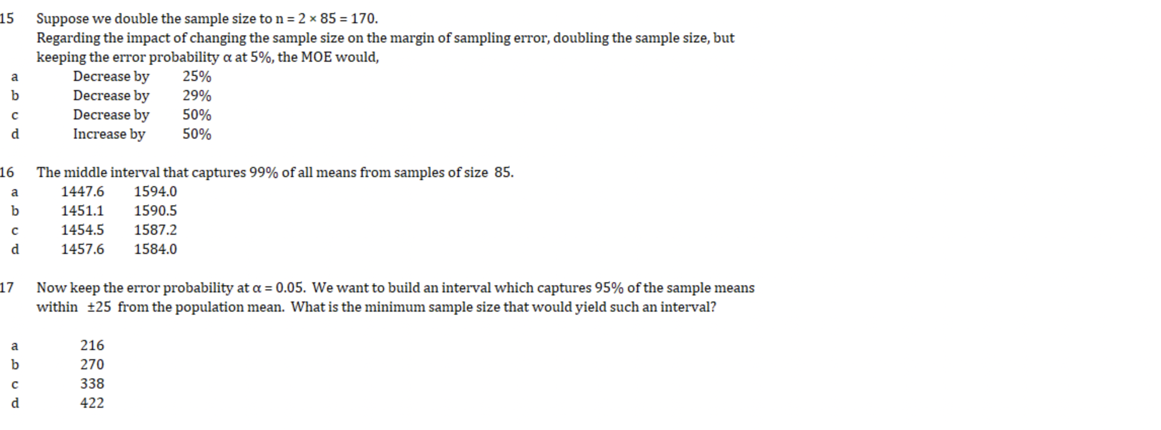 Solved 11 The fraction of the means from samples of size 85 | Chegg.com