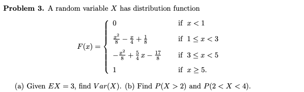 Solved Problem 3. A random variable X has distribution | Chegg.com