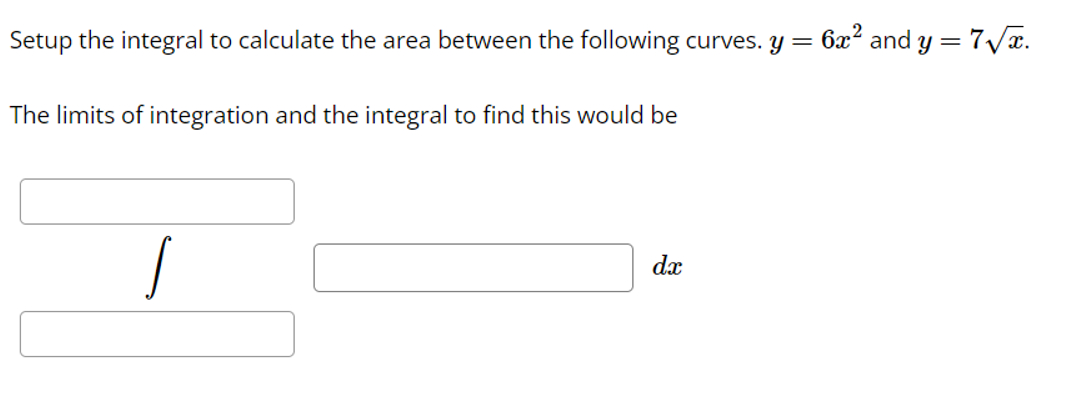 Solved Setup the integral to calculate the area between the | Chegg.com