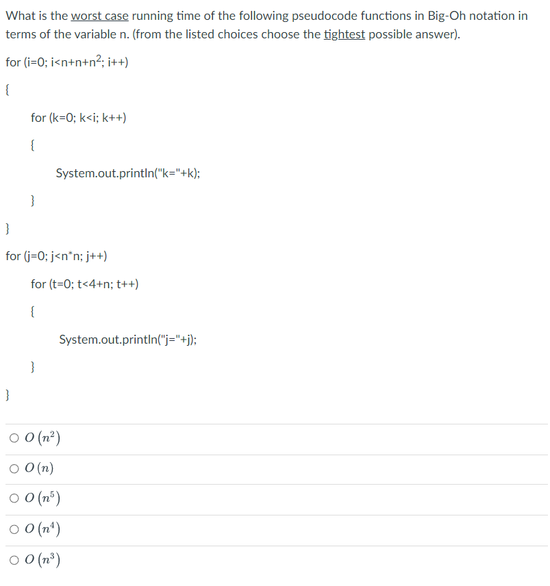 Solved What is the worst case running time of the following | Chegg.com