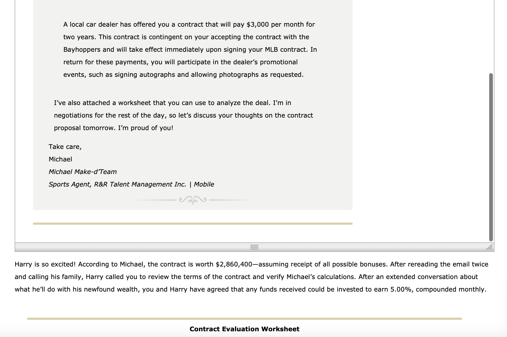 Solved A local car dealer has offered you a contract that | Chegg.com