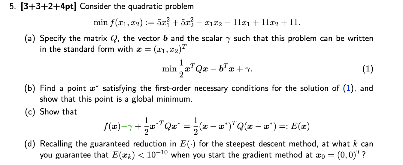 Solved 5. [3+3+2+4pt] Consider the quadratic problem min | Chegg.com