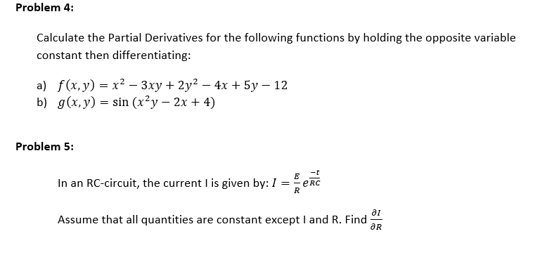 Solved Problem 4: Calculate the Partial Derivatives for the | Chegg.com