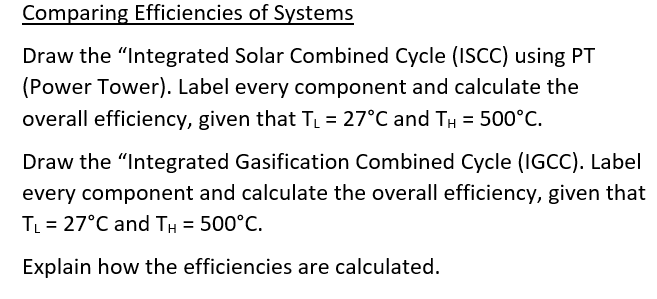 Solved Comparing Efficiencies of Systems Draw the | Chegg.com