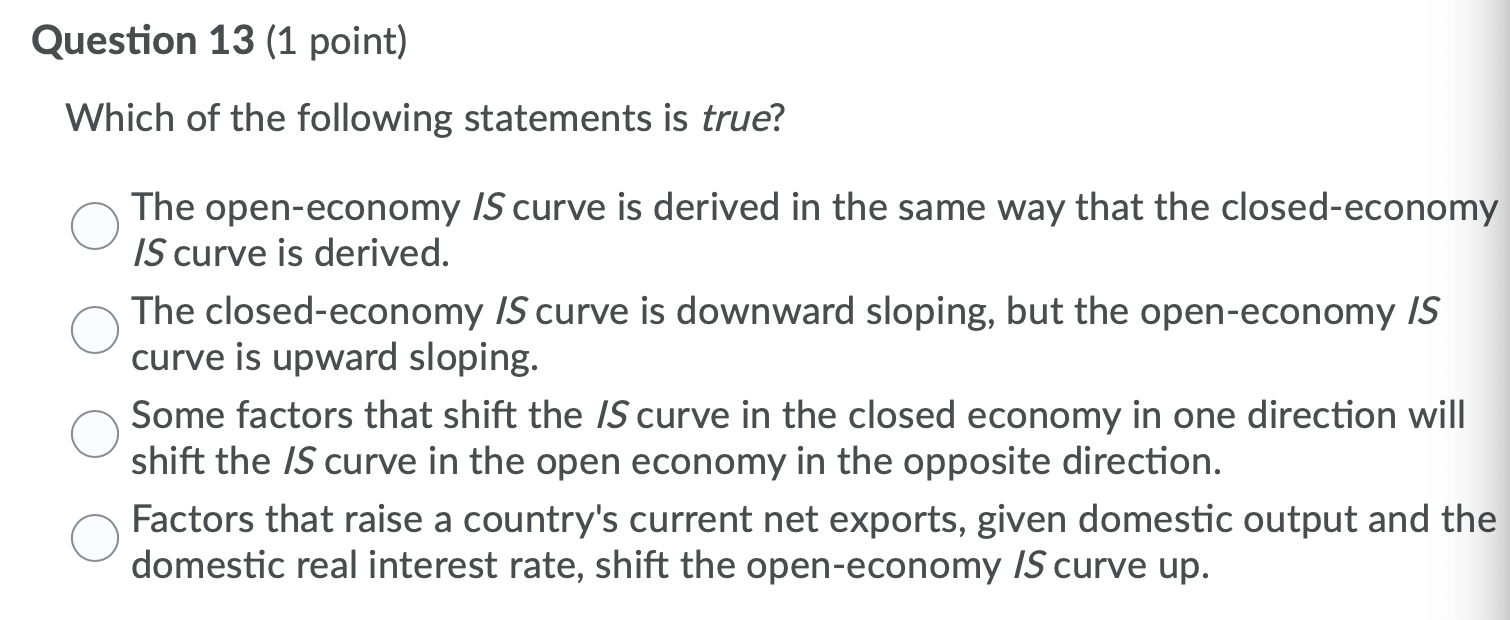 Solved Question 12 (1 point) The net export crowding out | Chegg.com