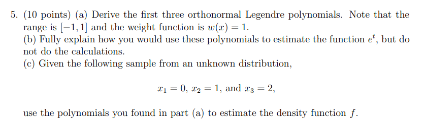 Solved 5. (10 points) (a) Derive the first three orthonormal | Chegg.com