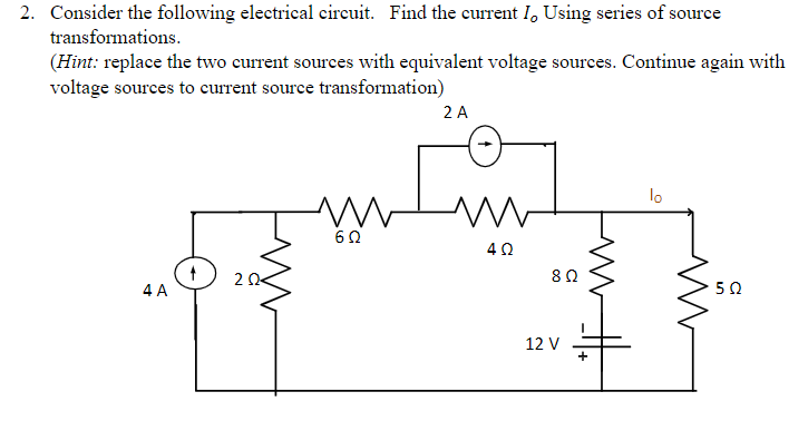 Solved 2 Consider The Following Electrical Circuit Find