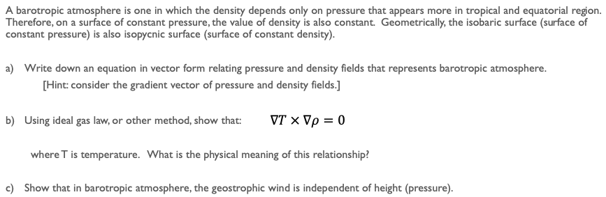 A barotropic atmosphere is one in which the density | Chegg.com