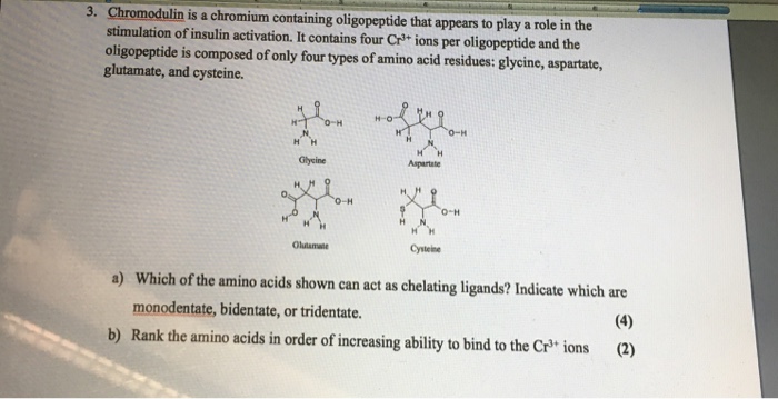 Solved Chromodulin is a chromium containing oligopeptide | Chegg.com