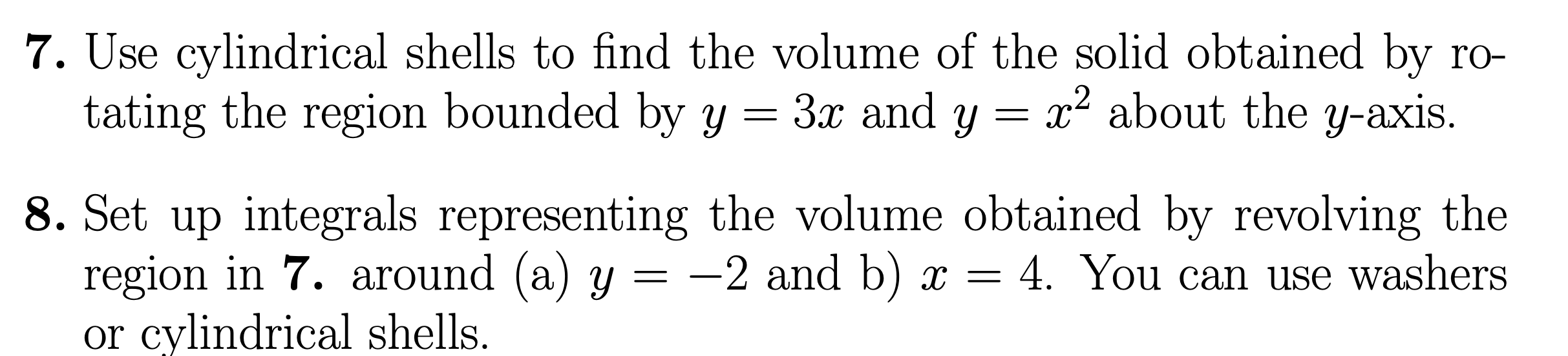 Solved Use cylindrical shells to find the volume of the | Chegg.com