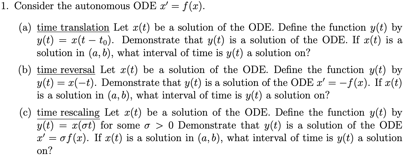 Solved 1. Consider the autonomous ODE x' = f(x). (a) time | Chegg.com